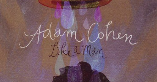 Adam Cohen - Like A Man CD - 0711297495027