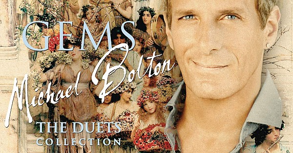 Michael Bolton - Gems: The Duets Collection CD - 0886979239425